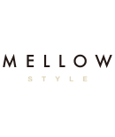 MellowStyle | KISS MY LIFE公式サイト